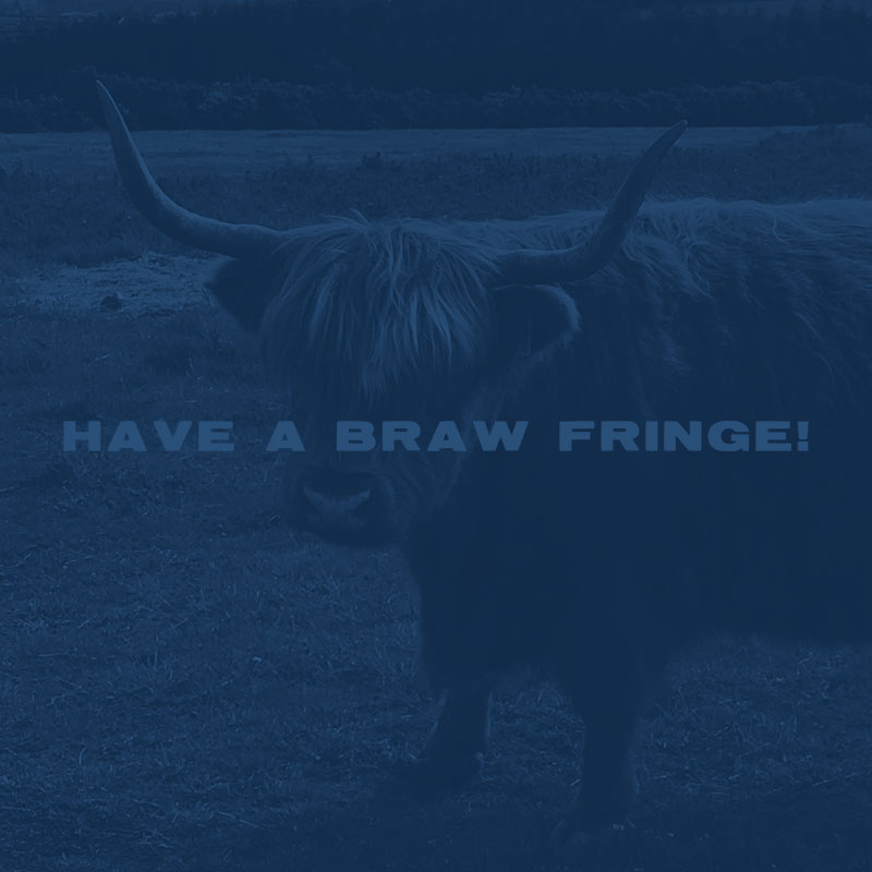 our Edinburgh Fringe Festival 2025 at BRAW VENUES – BRAW VENUES